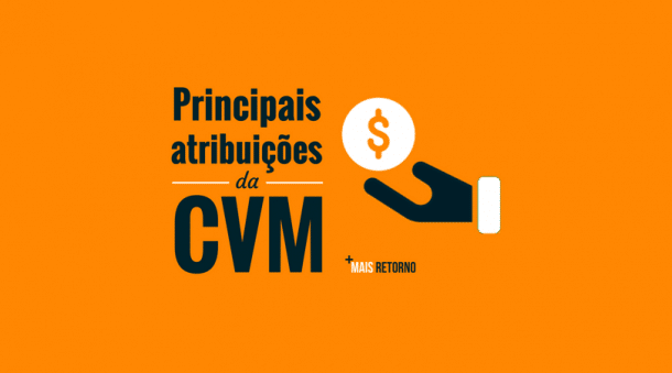 O que é a CVM e qual a sua função: Conheça o guardião do seu dinheiro!