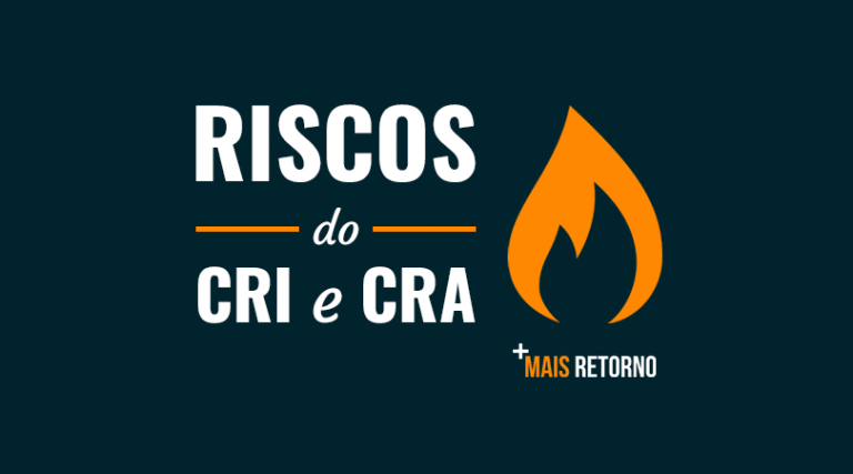 O que é CRI e CRA - Vale ou não a pena investir?
