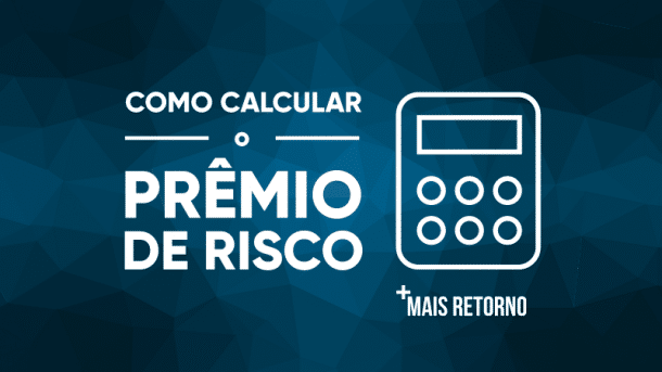 O que é Equity Risk Premium ou Prêmio de Risco?